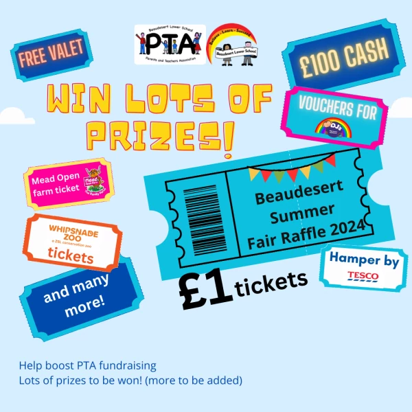 Enter raffle to win Win £100 and lots more! hosted by Beaudesert Lower ...